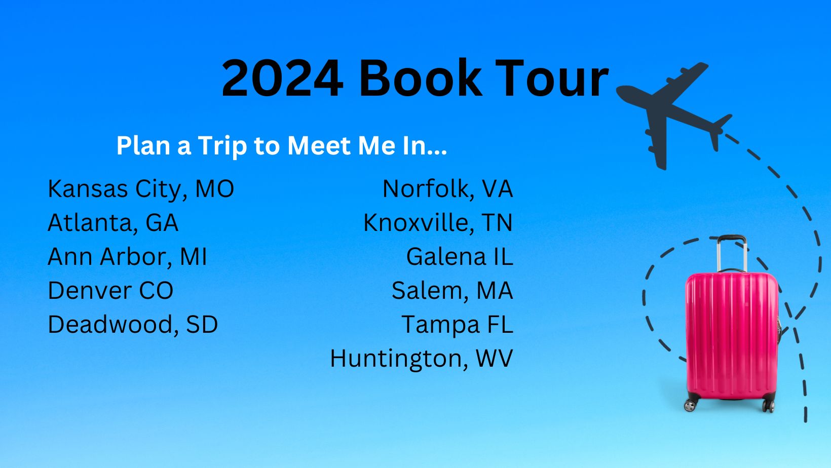 Book Your 2024 Travel Plans Now To Meet Me Haley Rhoades Books